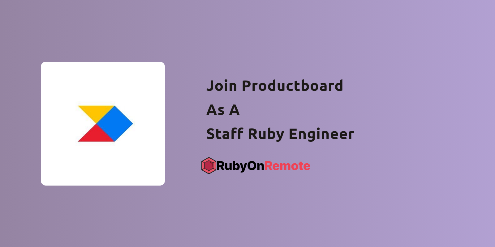 Staff Ruby Engineer Remote Job at Productboard