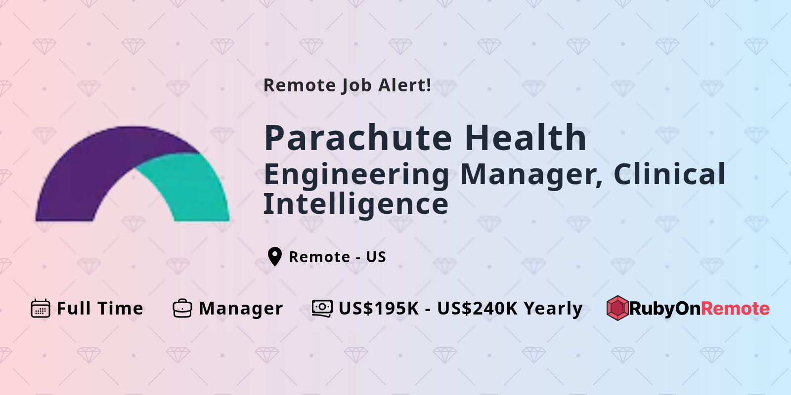 Engineering Manager, Clinical Intelligence Remote Job at Parachute